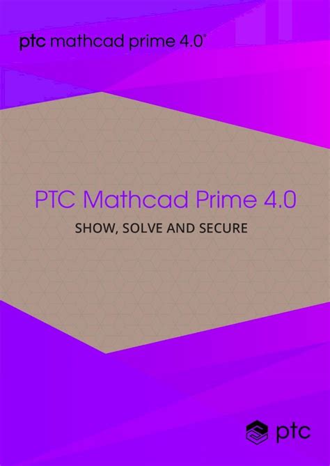Pdf Ptc Mathcad Prime 4 Net · Pdf Fileptc Mathcad Prime 40