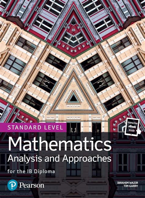 Pearson Baccalaureate Mathematics Analysis And Approaches Standard Level Text And Ebook Ib