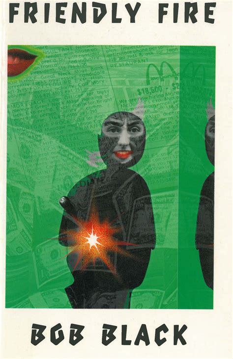 Friendly Fire The Anarchist Library