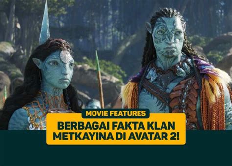 Berbagai Fakta Klan Metkayina Di Avatar The Way Of Water Greenscene