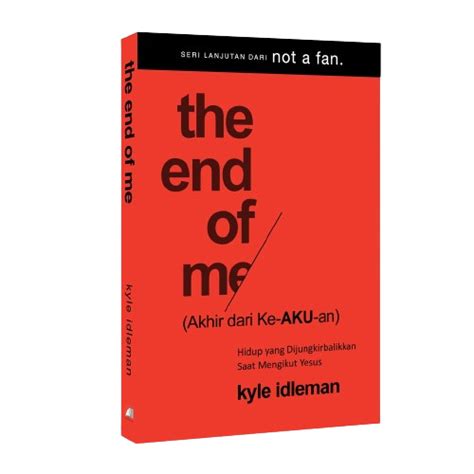 The End Of Me Literatur Perkantas Jatim