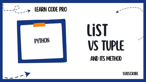 Python Lists Vs Tuples And Their Methods Youtube