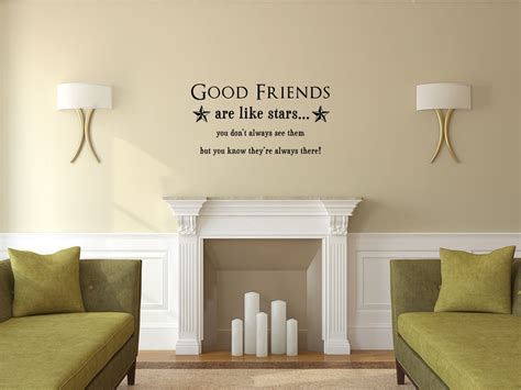 Good Friends Are Like Stars Wall Decal Inspirational Vinyl Quote Etsy