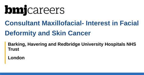 Consultant Maxillofacial Interest In Facial Deformity And Skin Cancer