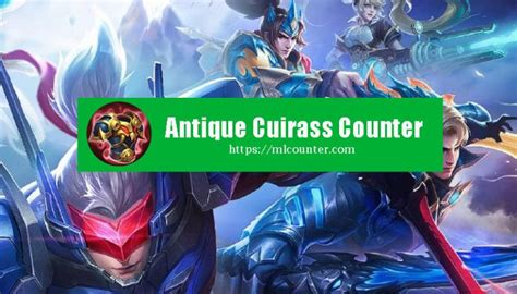 Antique Cuirass Counter Item Mobile Legends Mlcounter