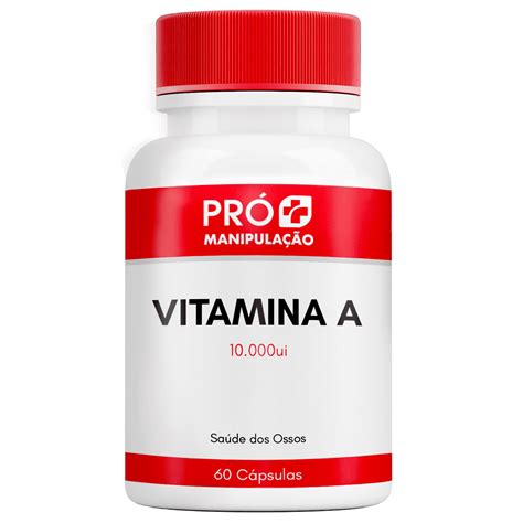 Vitamina A 10 000ui Pró Manipulação Suporte Essencial Para Saúde Dos