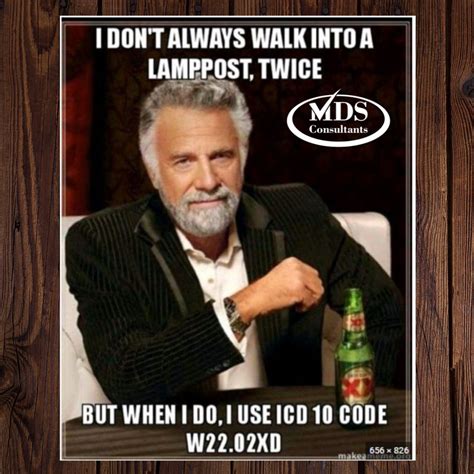 This Weekend We Want To See The Funniest Icd 10 Codes And Related Memes