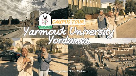 Campus Tour Yarmouk University Yordania Youtube