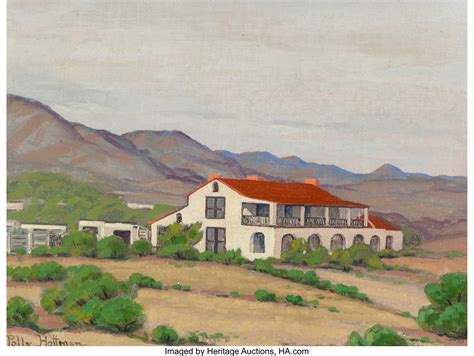 Polly Hoffman American 1890 1949 West Texas Hacienda Oil On Lot
