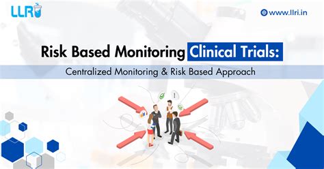 Risk Based Monitoring Clinical Trials Rbm And Centralized