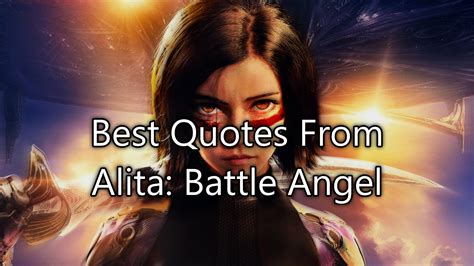 Best Quotes In Alita Battle Angel Adventure Action Movie Hnquotes