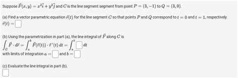 Solved Suppose F X Y X I Y J And C Is The Line Segment Chegg