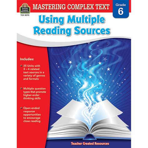 Mastering Complex Text Using Multiple Reading Sources Grade 6 Tcr8070