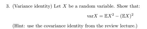 Solved 3 Variance Identity Let X Be A Random Variable