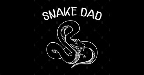 Snake Dad Snake Daddy T Sticker Teepublic