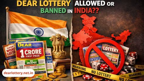 Is Dear Lottery Allowed Or Banned In India Dear Lottery