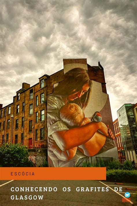 Grafites De Glasgow Uma Lista Das Artes De Rua Que Conhecemos