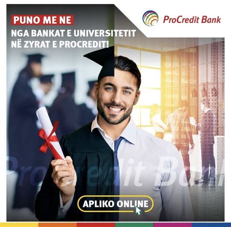 Programi I Punësimit Për Studentët E Feut I Procredit Bank