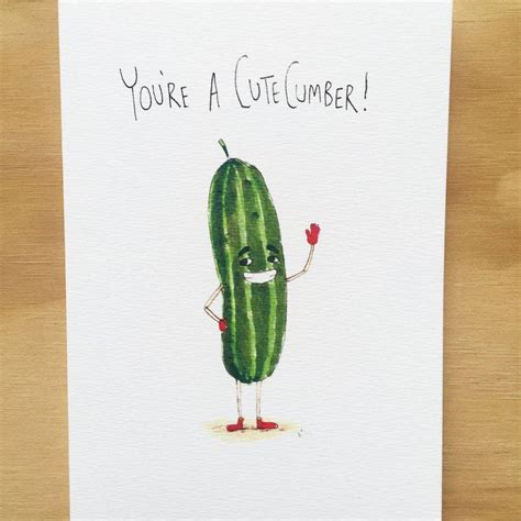 Youre A Cute Cumber Handmade Greeting Card Love Card Etsy