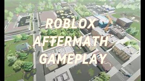 Roblox Aftermath Gameplay Youtube