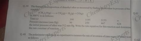 Q39 The Thermal Decomposition Of Dimethyl Ether As Measured By Finding T