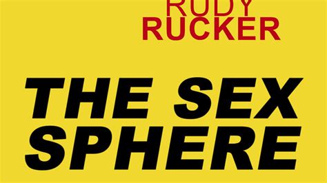 The Sex Sphere By Rudy Rucker Books Hachette Australia