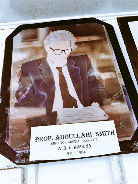 Prof Abdullahi Smith The Scholar Who Founded The History Dept At Abu