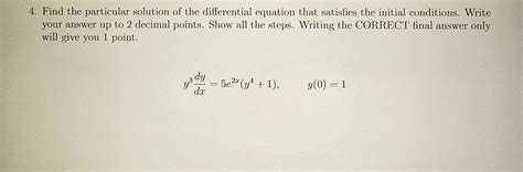 solved 4 find the particular solution of the differential
