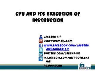 CPU And Its Execution Of Instruction PPT
