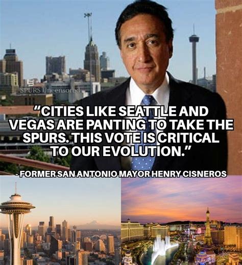 Spurs Former San Antonio Mayor Henry Cisneros Says San Antonios Mega