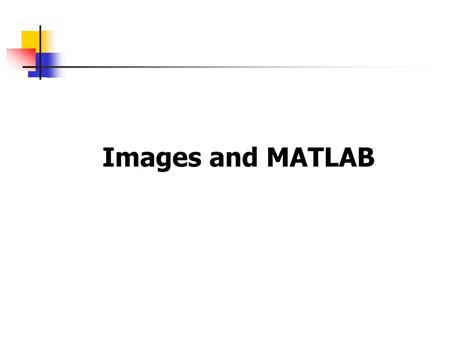 PPT Images And MATLAB PowerPoint Presentation Free Download ID 489101