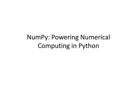 Numpy Powering Numerical Computing In Python Pdf