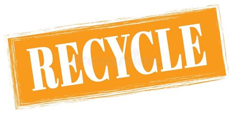 Recycle Text Written On Orange Stamp Sign Stock Illustration