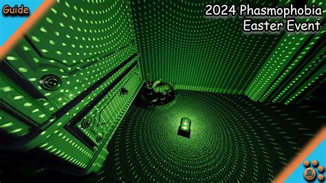 Phasmophobia Easter Event 2024 Guide Youtube