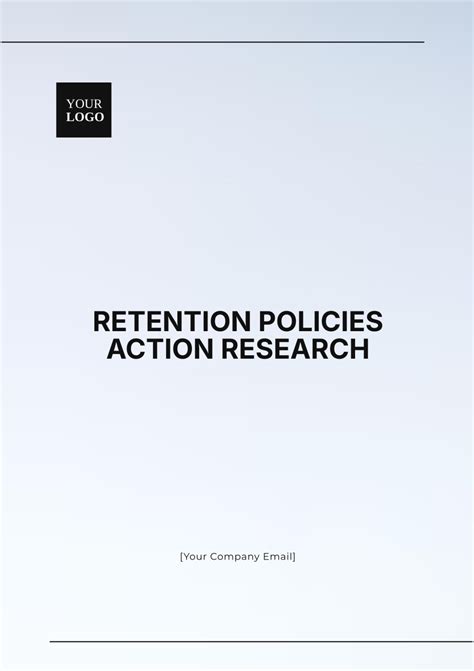 Free Retention Policies Action Research Template To Edit Online