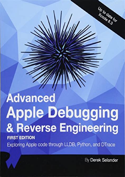 Download️ Free Pdf Advanced Apple Debugging And Reverse Engineering