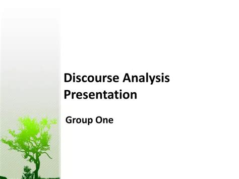 Ppt Discourse Analysis Presentation Powerpoint Presentation Free