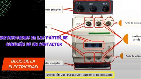 Instrucciónes De Las Partes De Conexión De Un Contactor Partes De La Misa Esquemas Electricos