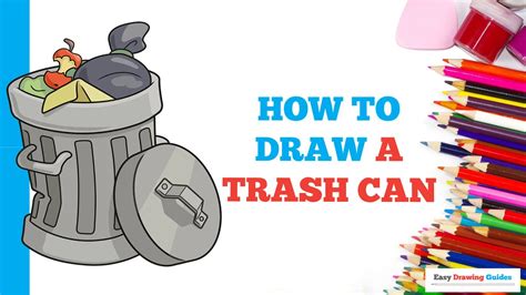 How To Draw A Trash Can In A Few Easy Steps Drawing Tutorial For