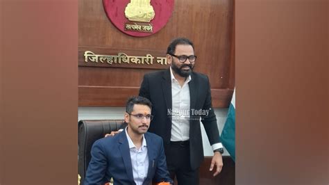 Nagpur Gets New District Collector Ias Kumar Ashirvad Takes Charge