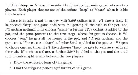 Solved Consider The Following Dynamic Game Between Two Chegg