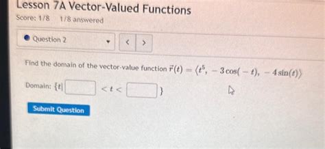 Solved Lesson 7a Vector Valued Functions Score 18 18