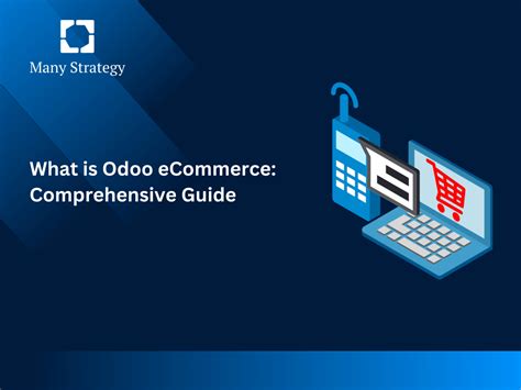 Odoo Ecommerce The Ultimate Guide For Successful Online Store