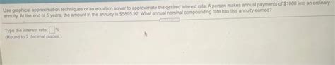 Solved Use Graphical Approximation Techniques Or An Equation