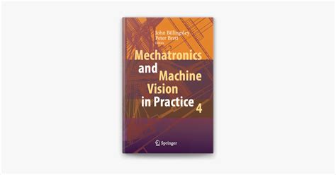 ‎mechatronics And Machine Vision In Practice 4 Par John Billingsley