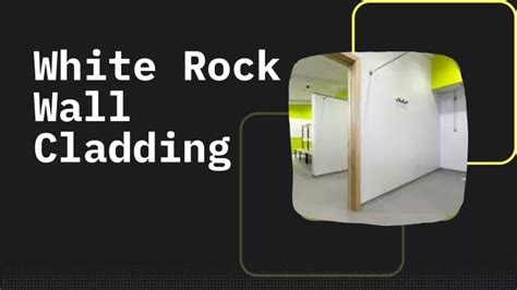 Ppt White Rock Wall Cladding Powerpoint Presentation Free Download