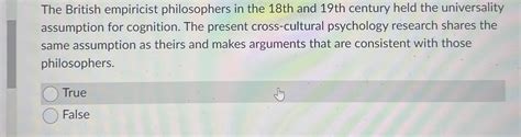 Solved The British Empiricist Philosophers In The 18th And