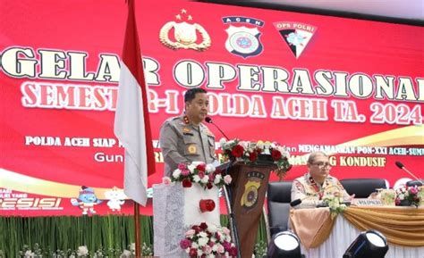 Kapolda Aceh Buka Gelar Operasional Semester Satu Tahun 2024 Harian