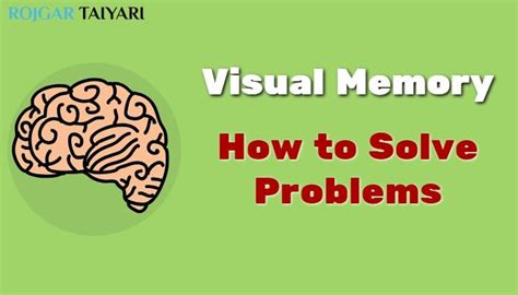 Reasoning Visual Memory Problems With Solutions And Examples Rojgar