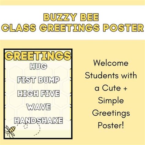 Buzzy Bee Class Greetings Poster By The Teaching Post Tpt